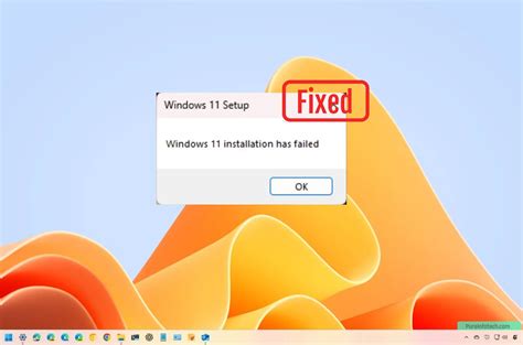 Windows 11 Installation Has Failed Fix Explained Ultimate Guide