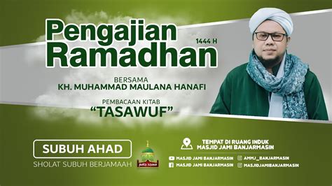 Pengajian 04 Ramadhan 1444 H Kitab Tasawuf KH Muhammad Maulana