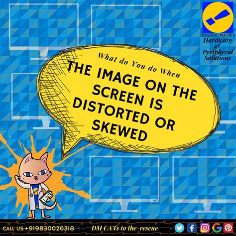 What Do You Do When The Image On The Screen Is Distorted Or Skewed