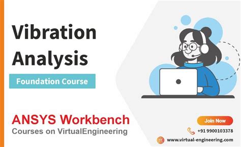 Ansys Workbench Vibration Analysis Foundation Course Virtual