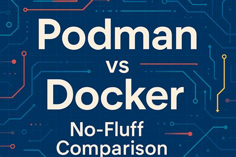 Podman Vs Docker Quickguide