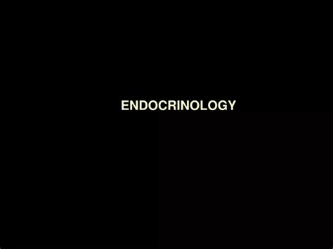 Ppt Endocrinology Powerpoint Presentation Free Download Id9697380