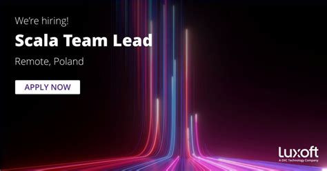 luxoft poland on linkedin scala team lead job remote poland career