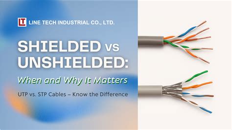 Shielded Vs Unshielded Cables Whats The Difference And When To Use Each