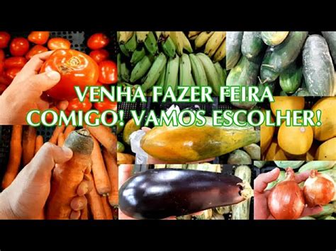 Novas Dicas Aprenda Como Escolher Frutas Verduras E Legumes Na Feira