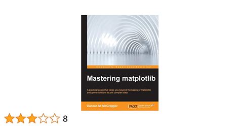 Mastering Matplotlib 2x