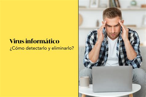 Cómo Proteger Tu Ordenador De Un Ataque De Virus Informático