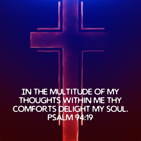 Psalm In The Multitude Of My Thoughts Within Me Thy Comforts