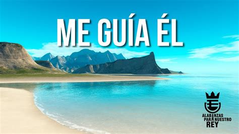 ME GUÍA ÉL Himno Majestuoso 446 y Bautista 227 Música y Letra