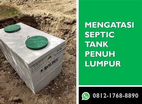 Mengatasi Septic Tank Penuh Lumpur Layanan Sedot Wc