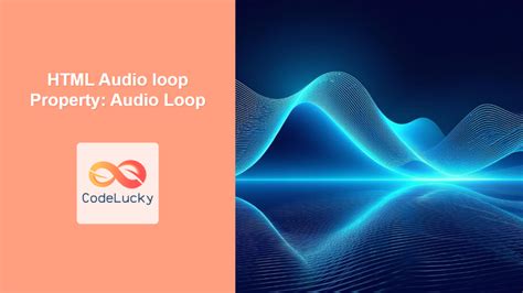 Html Audio Controls Property Audio Controls Codelucky