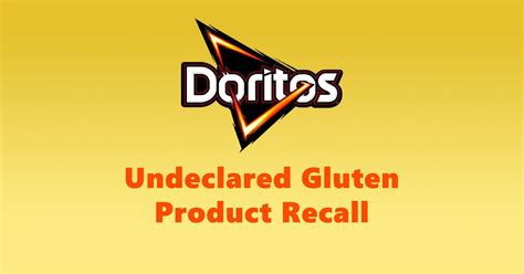 Doritos Undeclared Gluten Product Recall Blogs Coeliac Sanctuary