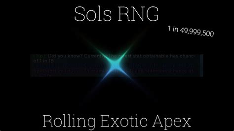 Rolling Exotic Apex In Sols Rng 1 In 49 999 500 Youtube