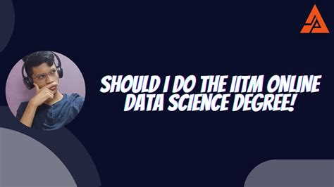 should you do the iitm data science program is it worth the effort