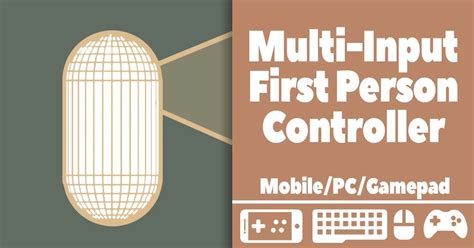 Multi Input First Person Controller Manualanddocumentationroadmap