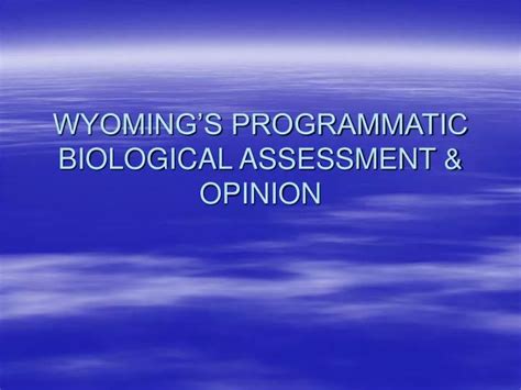 Ppt Wyomings Programmatic Biological Assessment And Opinion Powerpoint Presentation Id 1712754