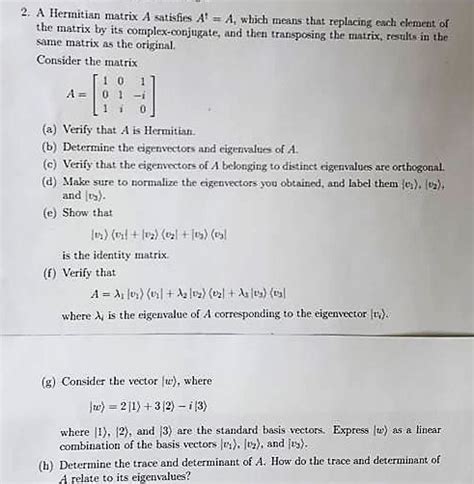Solved 2 A Hermitian Matrix A Satisfies Aa Which Means