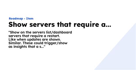 Show Servers That Require A Restart On Dashboard And Insights Ploi Roadmap