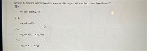 Solved Which Of The Following Statements Assigns A New Chegg