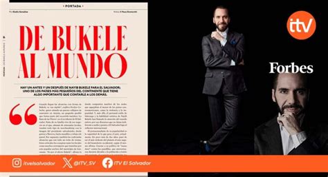 De Bukele Al Mundo La Revista De Forbes Dedicada A Nayib Bukele International Tv