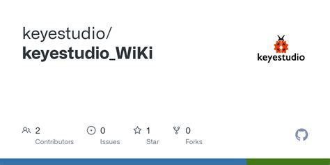 GitHub Keyestudio Keyestudio WiKi
