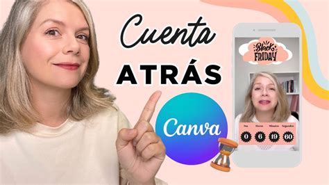 Cómo crear una CUENTA REGRESIVA en CANVA para BLACK FRIDAY YouTube