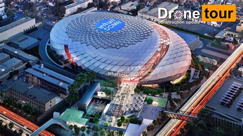 La Clippers Billion Intuit Dome Aerial Drone Construction Tour Youtube