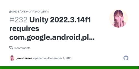 Unity F Requires Com Google Android Play Asset Delivery Version Issue
