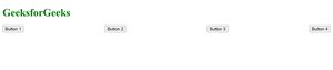 How To Create A Group Of Buttons With Evenly Space In CSS GeeksforGeeks