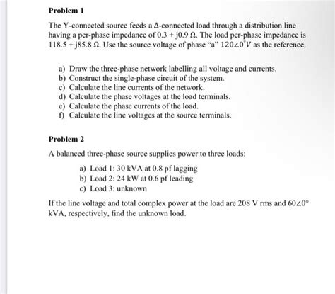 Solved The Y Connected Source Feeds A Δ Connected Load