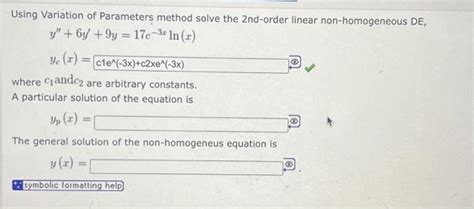 Solved Using Variation Of Parameters Method Solve The Chegg