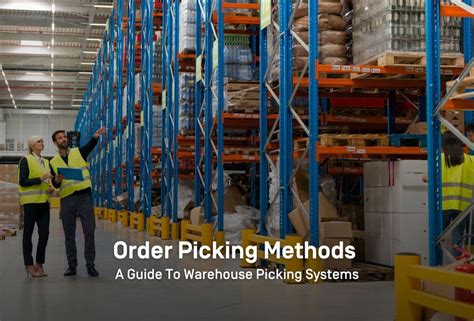 Order Picking Methods A Guide To Warehouse Picking Systems Invia