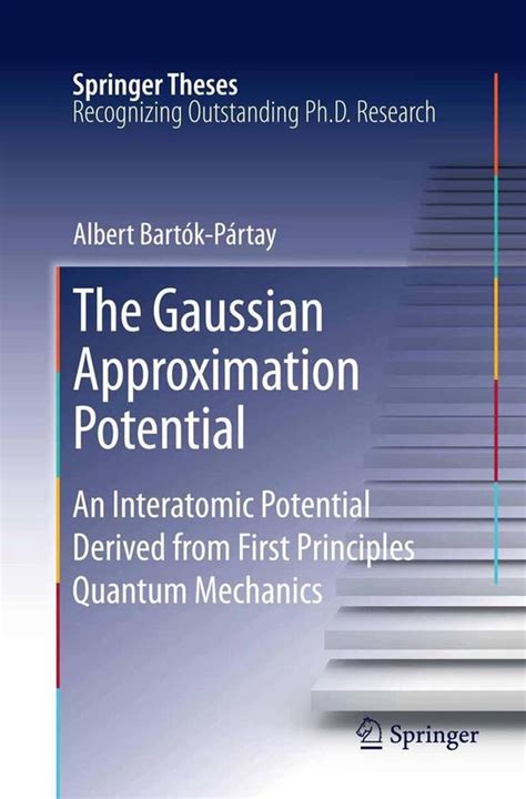 Springer Theses The Gaussian Approximation Potential Ebook Albert