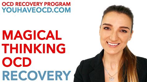 Magical Thinking Ocd Recovery Youtube