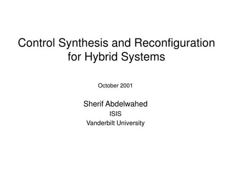 Ppt Control Synthesis And Reconfiguration For Hybrid Systems