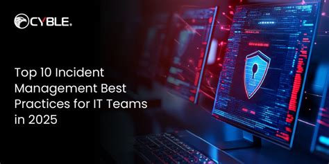 Best Practices For Incident Management In Cybersecurity