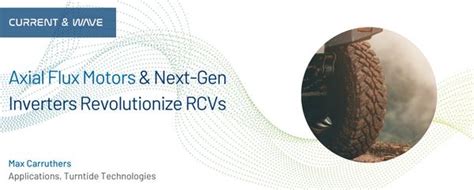 Rcv Innovation Engineering Efficiency Currentandwave Turntide