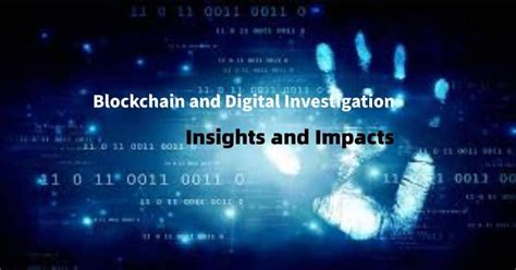 Salvationdata Technology On Linkedin Blockchain And Digital Investigation Insights And Impacts