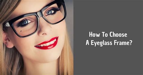 How To Choose A Eyeglass Frame