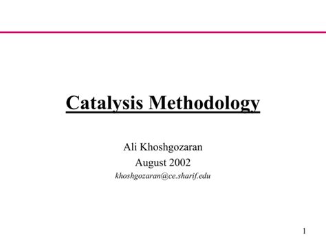 Catalysis Methodology