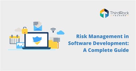 Risk Management In Software Development A Complete Guide Thirdock