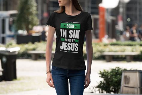 Christian Mens Png Born In Sin Saved By Jesus Christian Sublimation