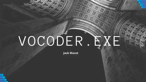 Vocoder Exe Jack Maust Youtube