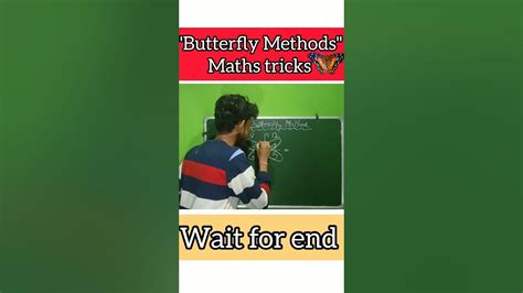 Butterfly Method 🌹😍ll Maths Tricks Uniqueganit Fraction Mathstricks Butterflymethod Youtube