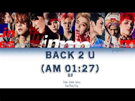 NCT Back U AM Color Coded Lyrics Han Rom Eng By Spardyeol YouTube