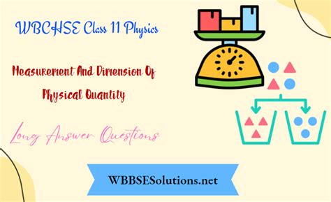 Wbchse Class 11 Physics Measurement And Dimension Of Physical Quantity