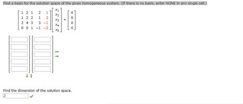 Solved Find A Basis For The Solution Space Of The Given