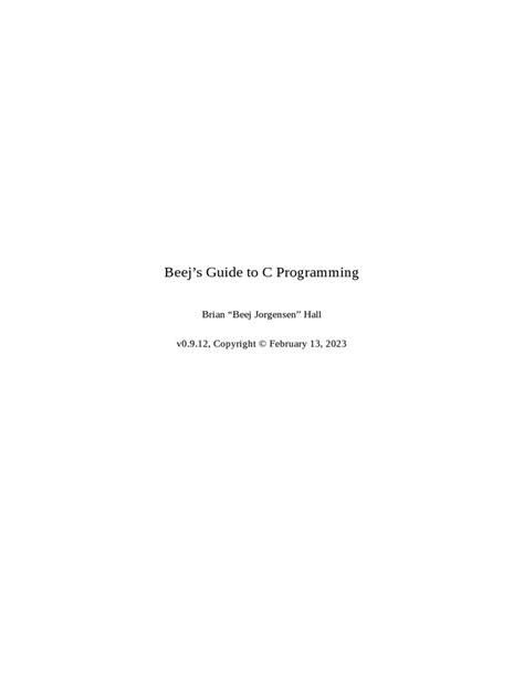 Beejs Guide To C Programming Brian Beej Jorgensen Hall Pdf Software Engineering
