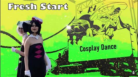 Fresh Start Cosplay Dance Squid Sister Cosplay Youtube