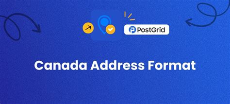 Canada Address Format Examples Tips Guidelines PostGrid